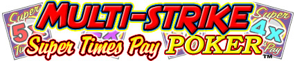 Multi-Strike Super Times Pay Poker - Play the Game Online!